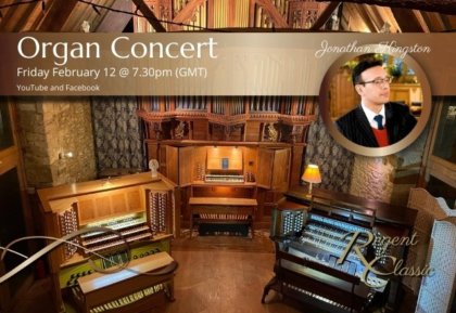 Evening Organ Concert with Jonathan Kingston - Regent Classic Organs